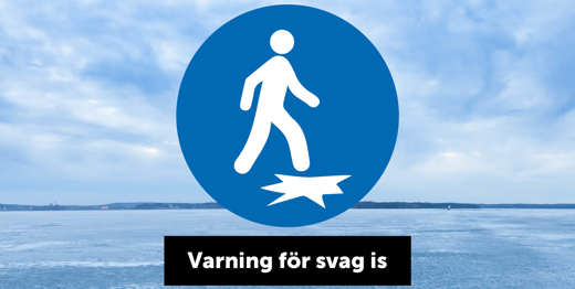 Varning för svag is